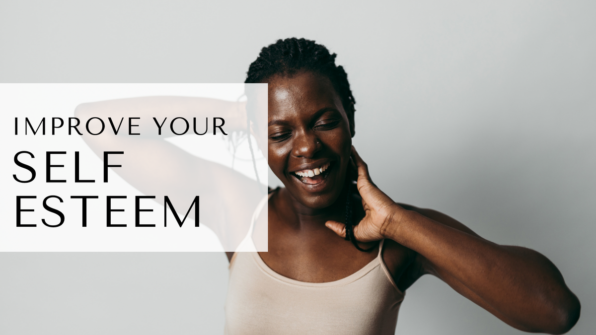 How to Improve Your Self-Esteem through Mindfulness – Pretty Spirits